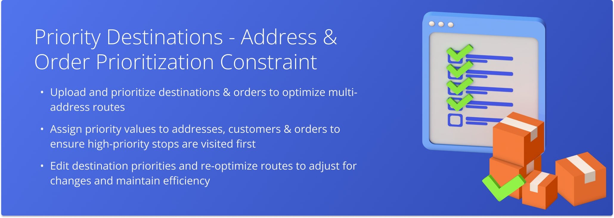 Priority Constraint - Last Mile Route Optimization Software